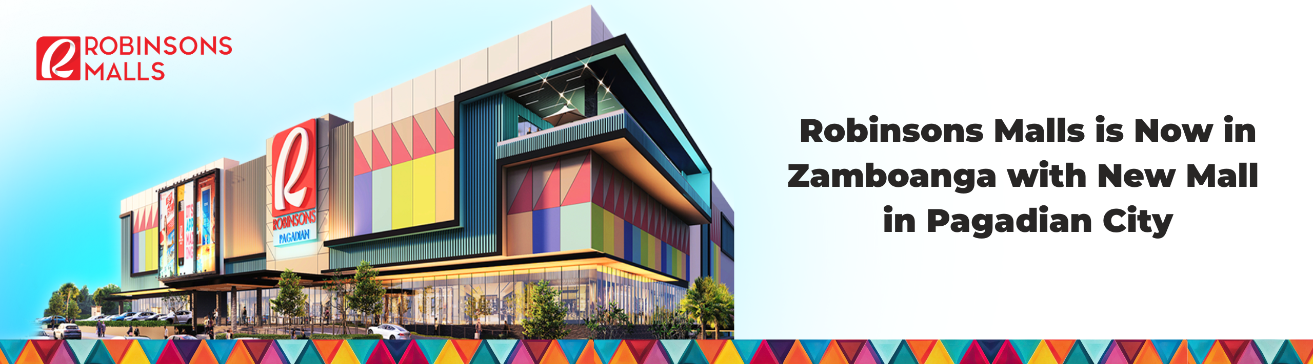 Robinsons Malls is Now in Zamboanga with New Mall in Pagadian City | Robinsons Malls
